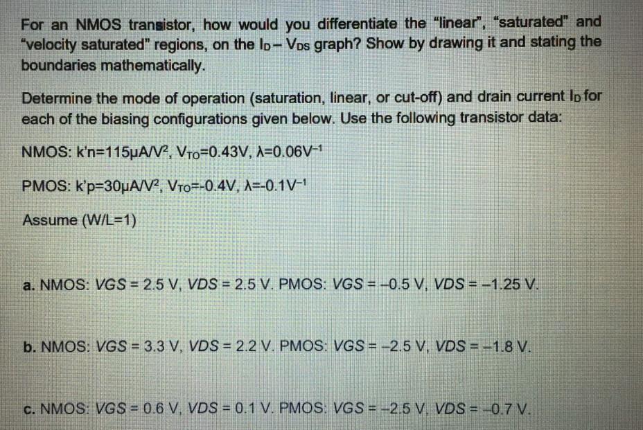Solved For An Nmos Transistor How Would You Differentiate