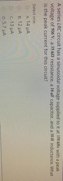 Solved A series LRC circuit has a sinusoidal voltage | Chegg.com