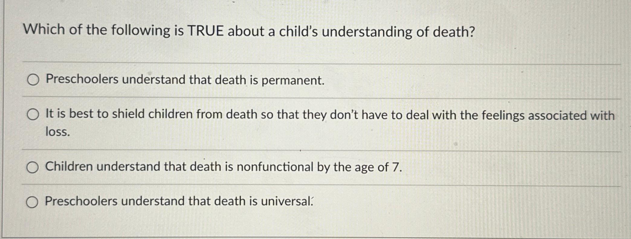 Solved Which of the following is TRUE about a child's | Chegg.com