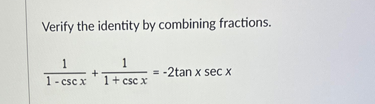 Solved Verify the identity by combining | Chegg.com