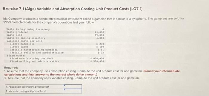 Solved Exercise 7-1 (Algo) Variable and Absorption Costing | Chegg.com