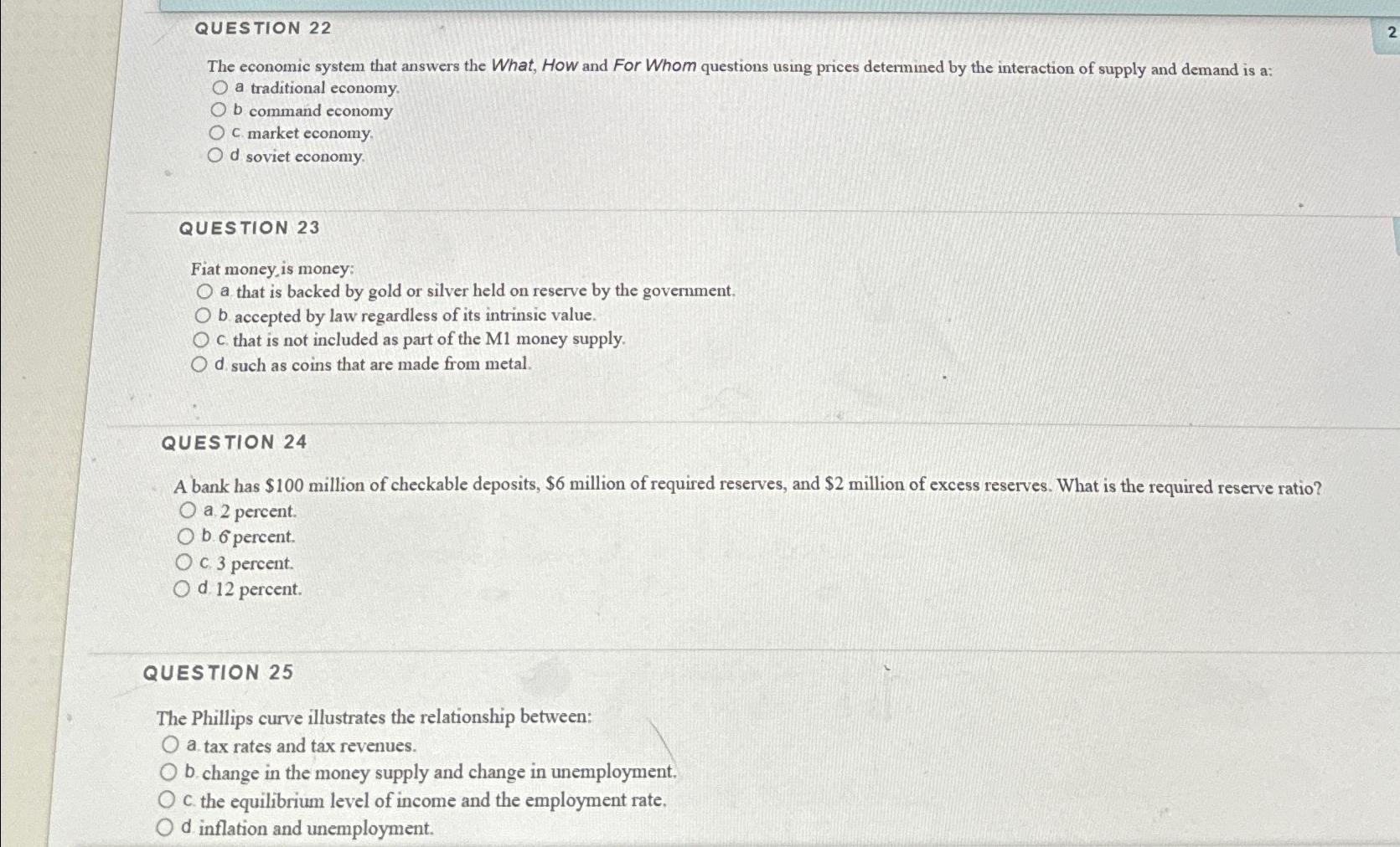 Solved QUESTION 22The economic system that answers the What, | Chegg.com