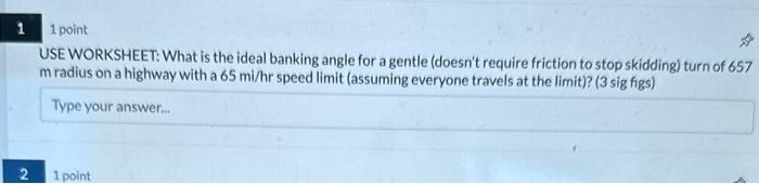 Solved USE WORKSHEET: What is the ideal banking angle for a | Chegg.com