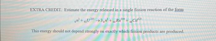 Solved EXIRA CREDIT. Estimate the energy released in a | Chegg.com