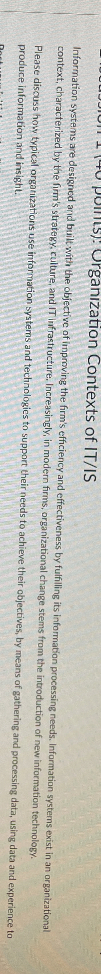 Solved Information systems are designed and built with the | Chegg.com