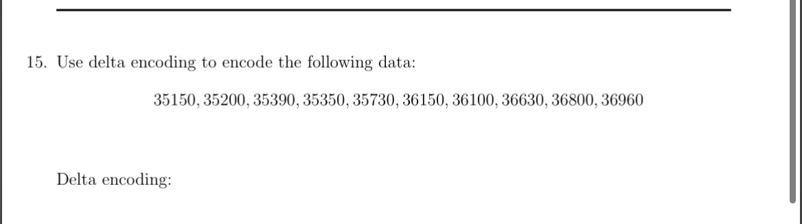 Solved Use delta encoding to encode the following | Chegg.com