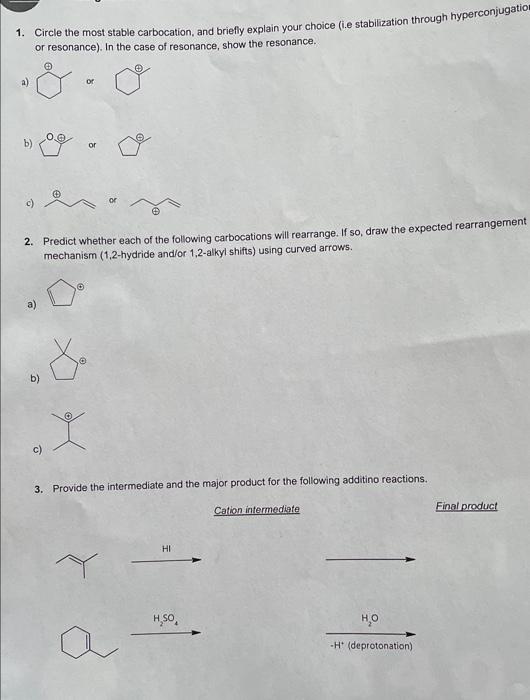 Solved 1. Circle the most stable carbocation, and briefly | Chegg.com