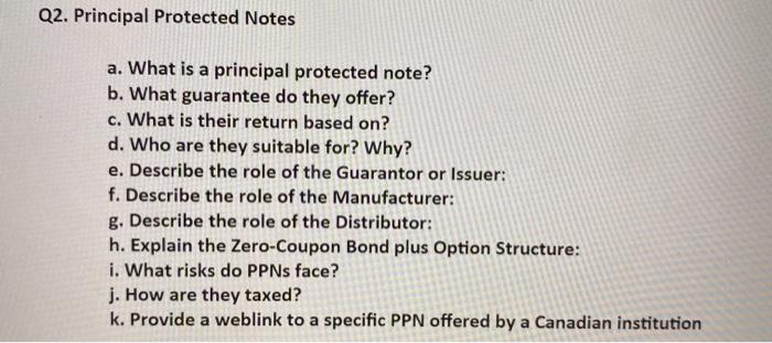 Solved Q2. Principal Protected Notes a. What is a principal | Chegg.com