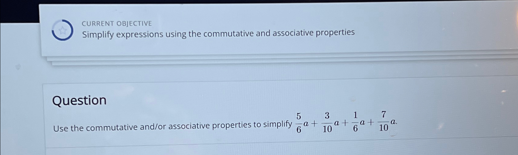 Solved CURRENT OBJECTIVESimplify expressions using the | Chegg.com