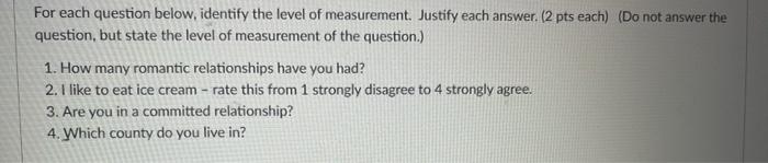 Solved For each question below, identify the level of | Chegg.com
