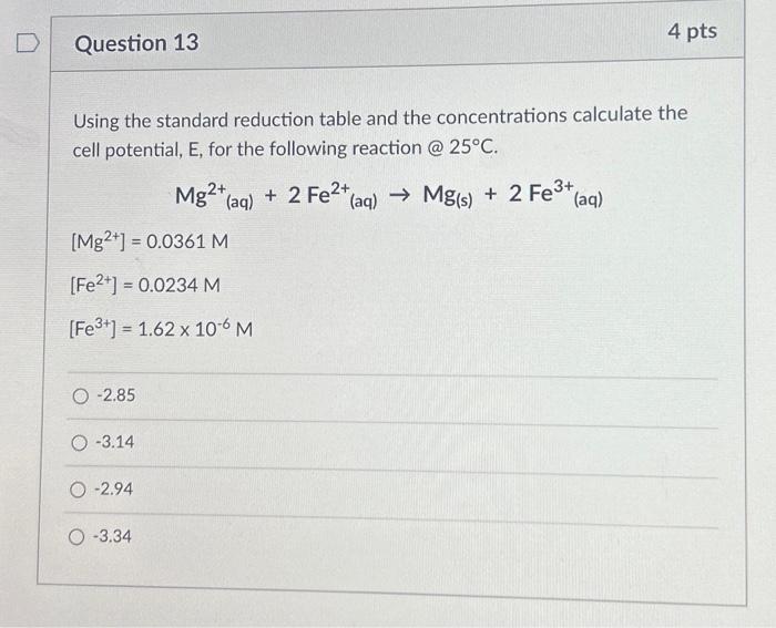 Solved Using the standard reduction table and the | Chegg.com