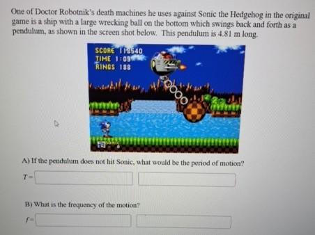 Solved One of Doctor Robotnik's death machines he uses | Chegg.com