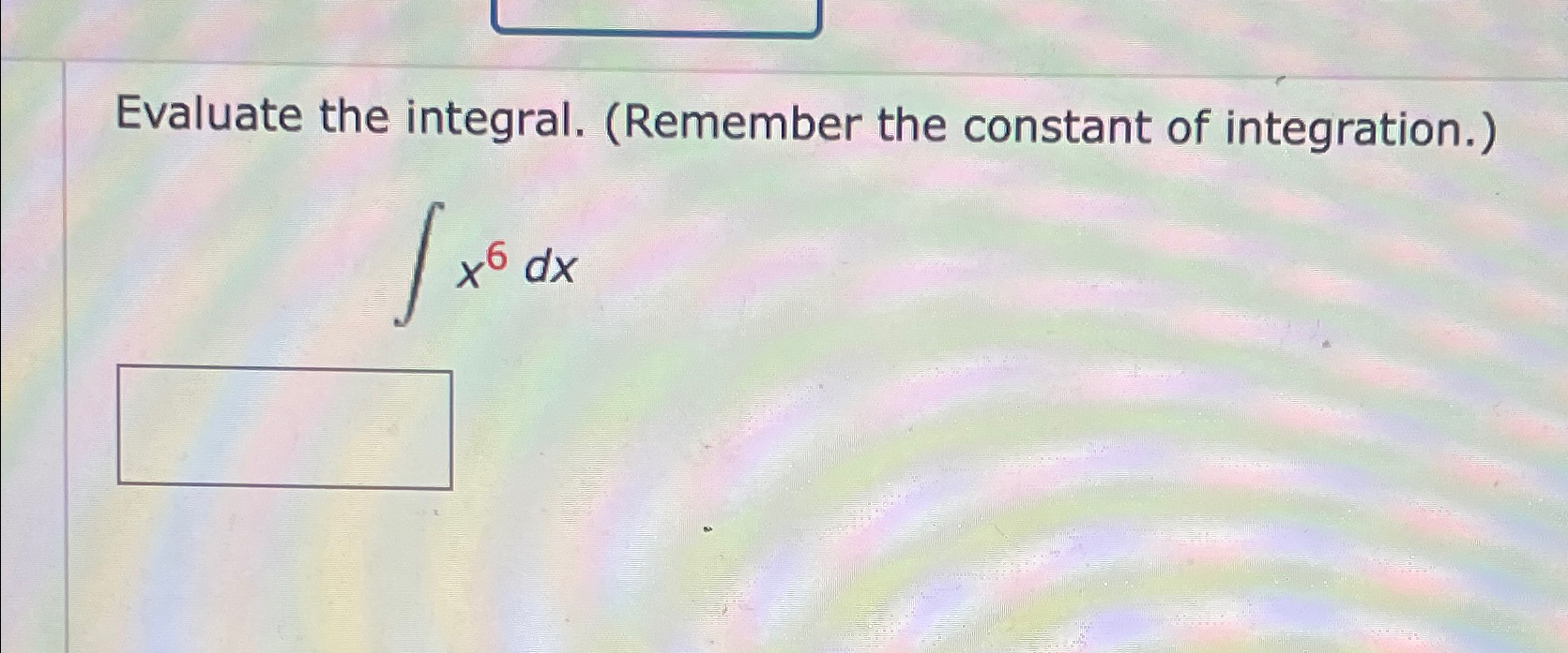 Solved Evaluate the integral. (Remember the constant of | Chegg.com