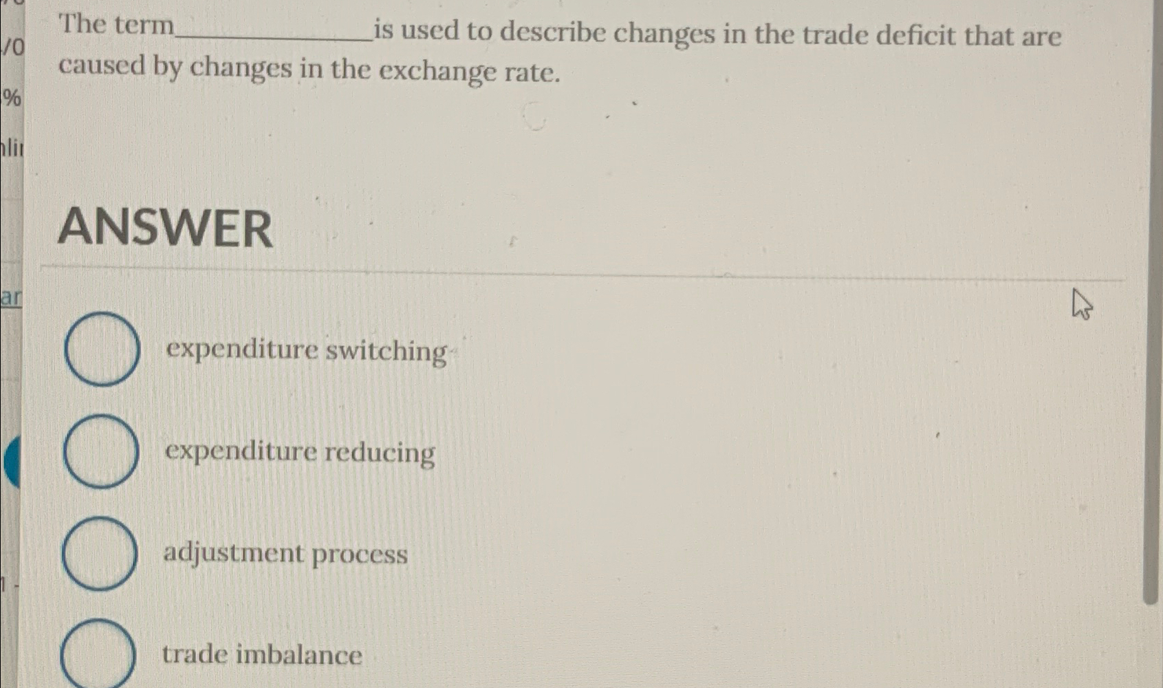Solved The ternis used to describe changes in the trade | Chegg.com