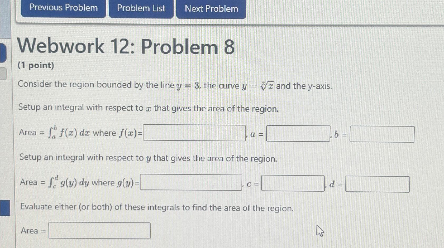 Solved Next ProblemWebwork 12: Problem(1 ﻿point)Consider the | Chegg.com