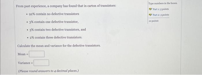 Solved From past experience, a company has found that in | Chegg.com