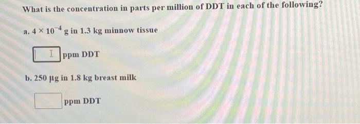 Solved What is the concentration in parts per million of DDT | Chegg.com
