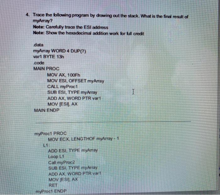 4. Trace the following program by drawing out the | Chegg.com