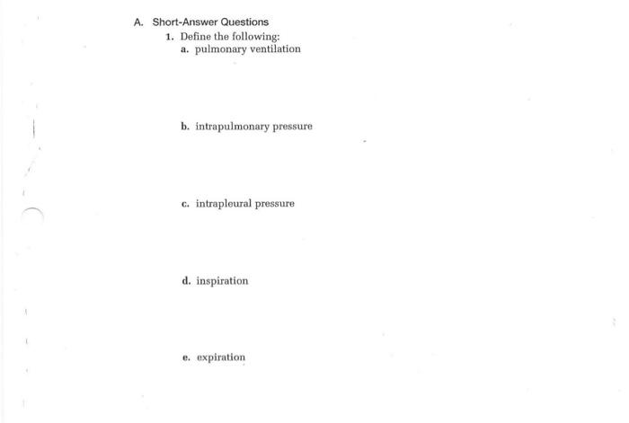 Solved c. intrapleural pressure d. inspiration e. expiration | Chegg.com