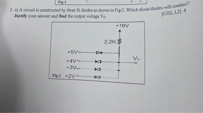 Solved 2. a) A circuit is constructed by three Si diodes as | Chegg.com
