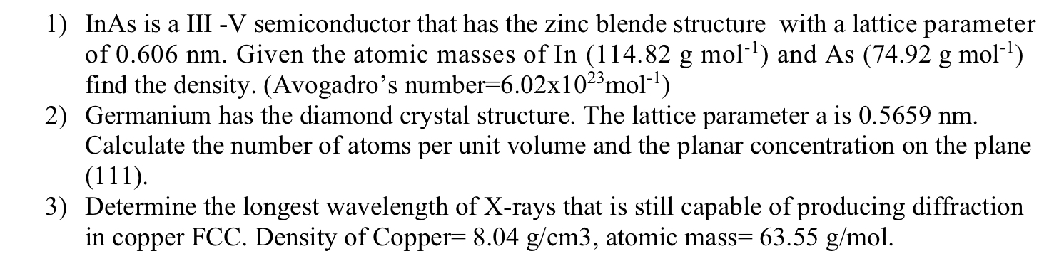 Solved InAs is a III -V semiconductor that has the zinc | Chegg.com