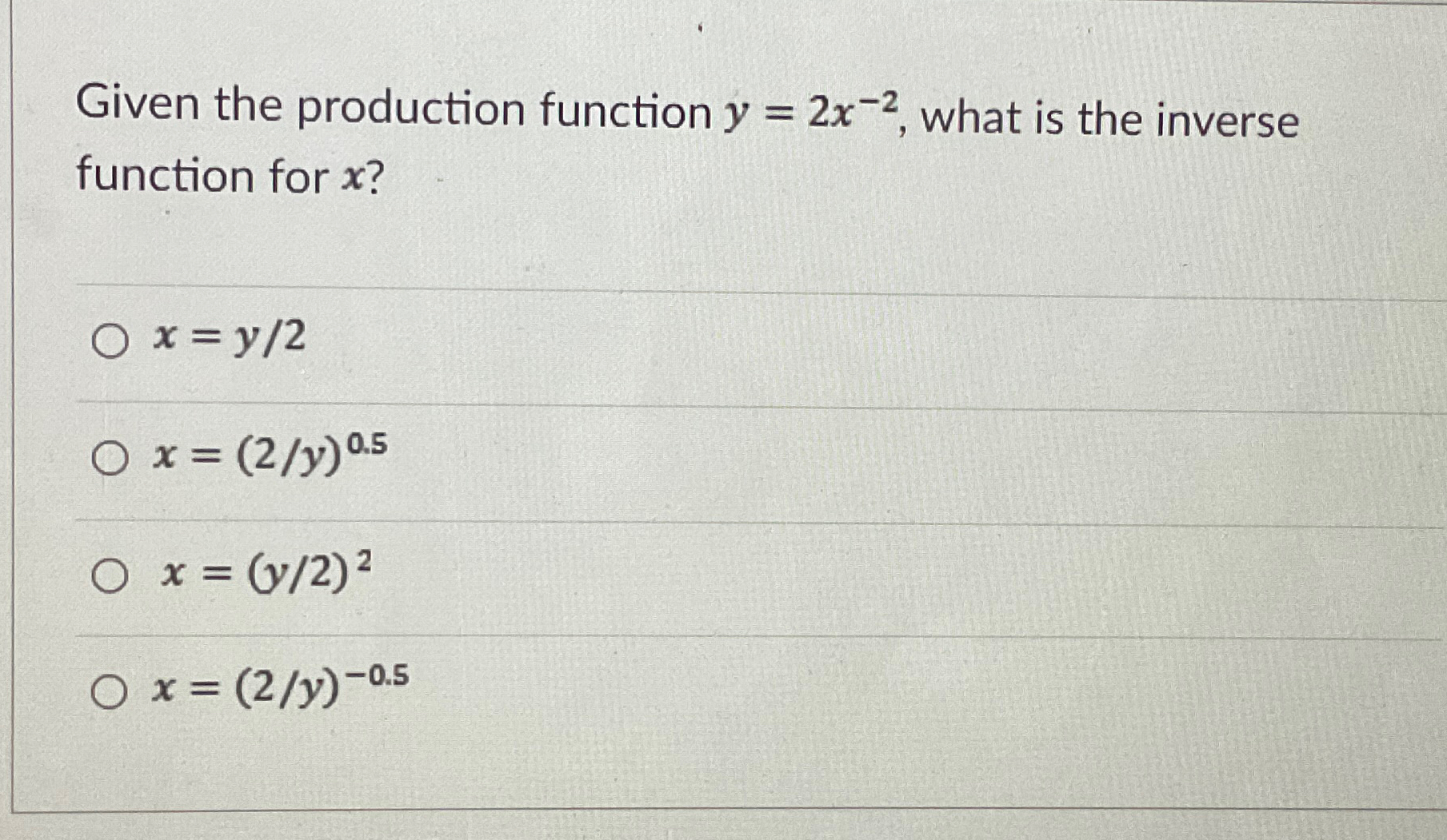 Solved Given the production function y=2x-2, ﻿what is the | Chegg.com
