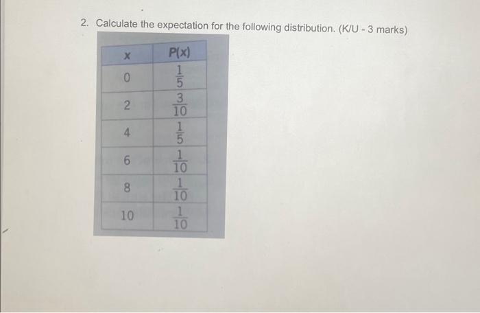 Solved 2 Calculate The Expectation For The Following