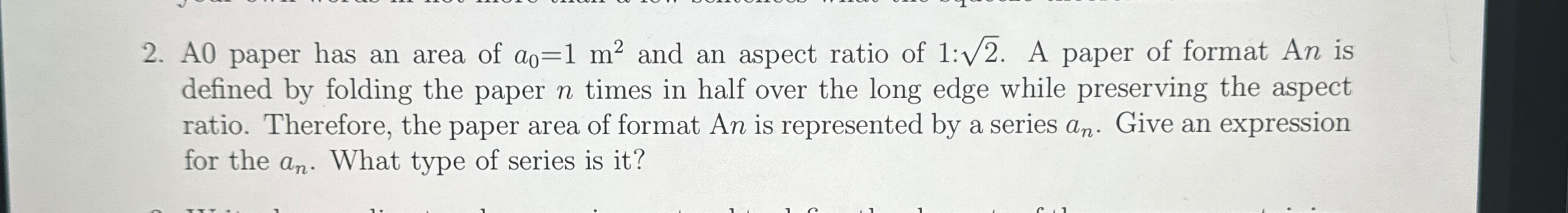 Solved A0 ﻿paper has an area of a0=1m2 ﻿and an aspect ratio | Chegg.com