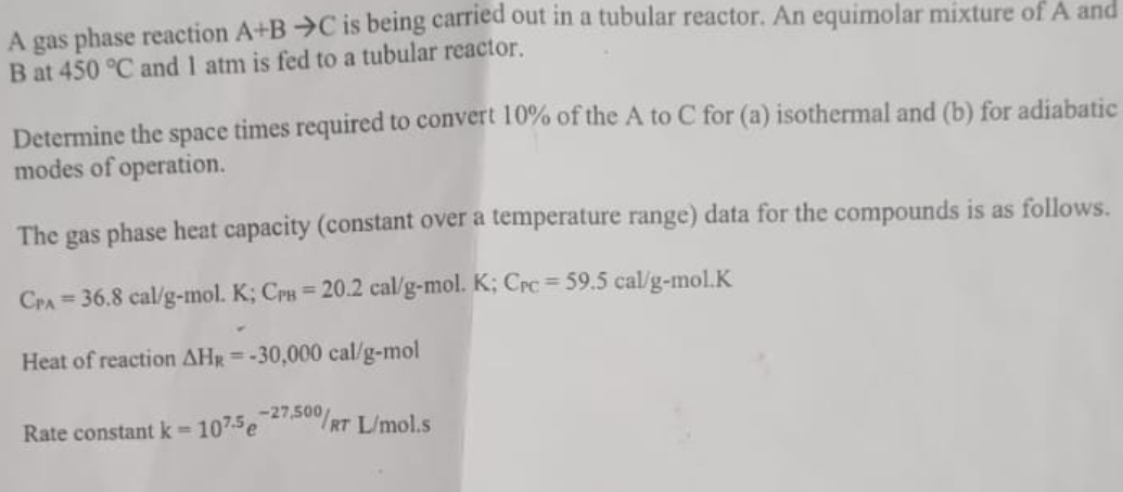 Solved A gas phase reaction A+B→C ﻿is being carried out in a | Chegg.com
