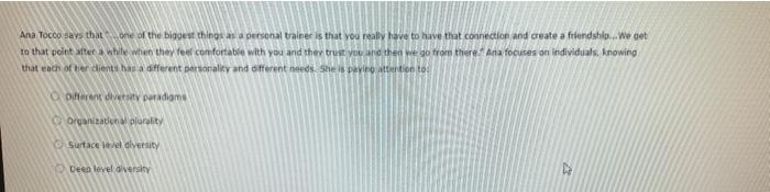 Ana Tocco says that one of the biggest things as a | Chegg.com