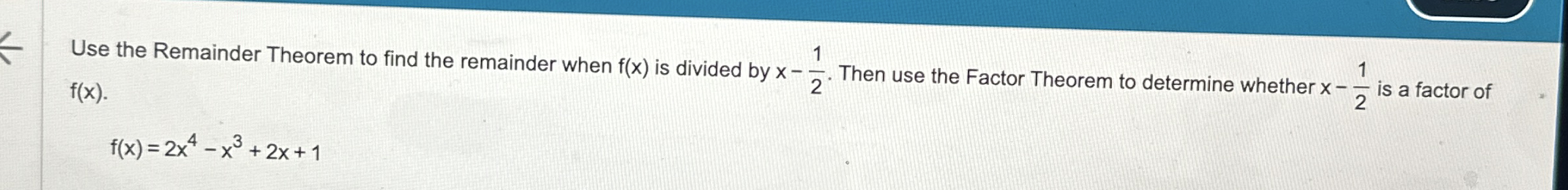 Solved Use the Remainder Theorem to find the remainder when | Chegg.com