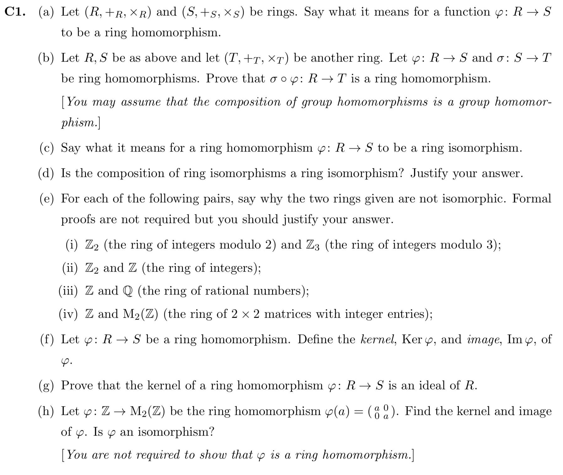 Solved C1. (a) ﻿Let (R,+?R,×?R) ﻿and (S,+?S,×?S) ﻿be rings. | Chegg.com