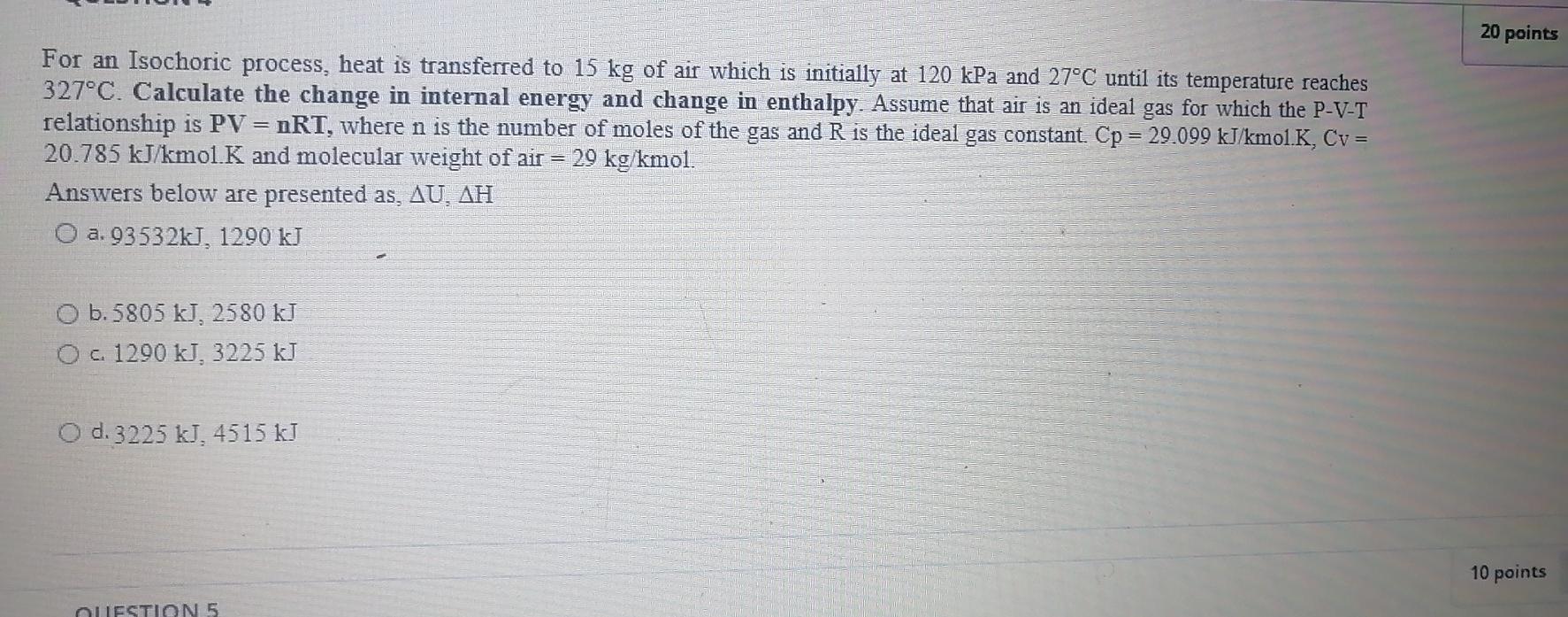 Solved 20 points For an Isochoric process, heat is | Chegg.com
