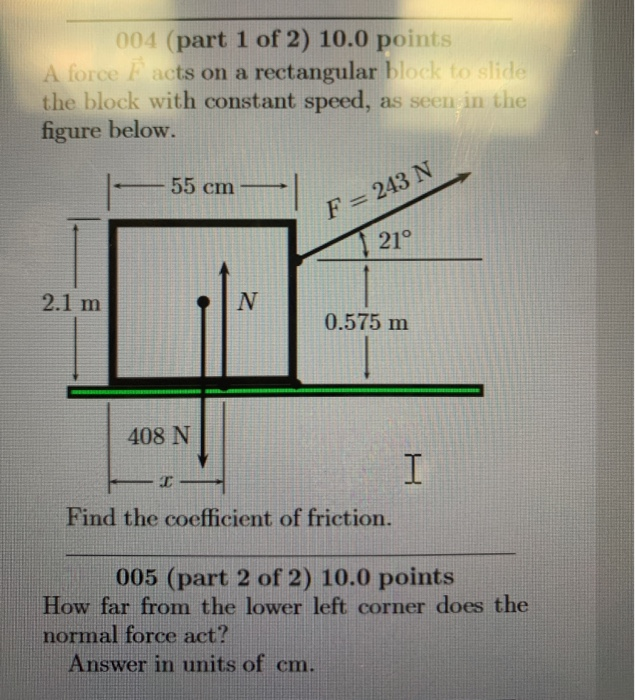 Solved 004 (part 1 of 2) 10. A force Facts on a rectangular | Chegg.com