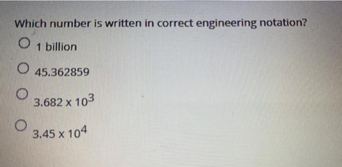 Solved Which number is written in correct engineering | Chegg.com