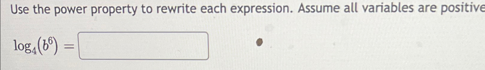 Solved Use the power property to rewrite each expression. | Chegg.com