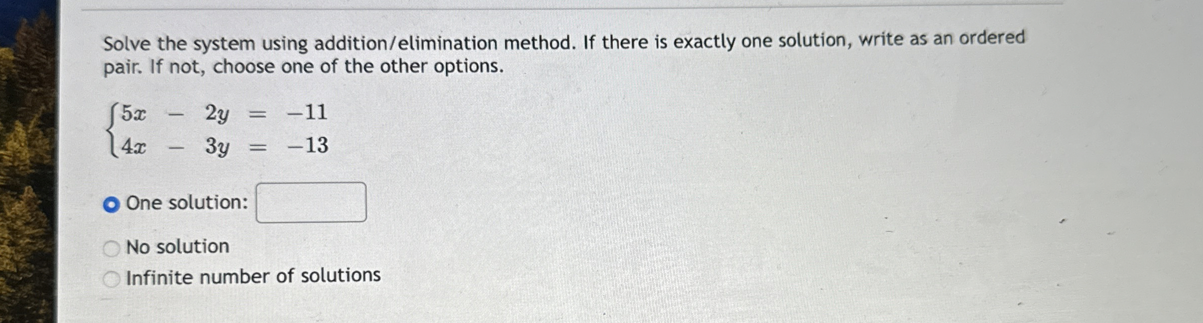 Solved Solve the system using addition/elimination method. | Chegg.com