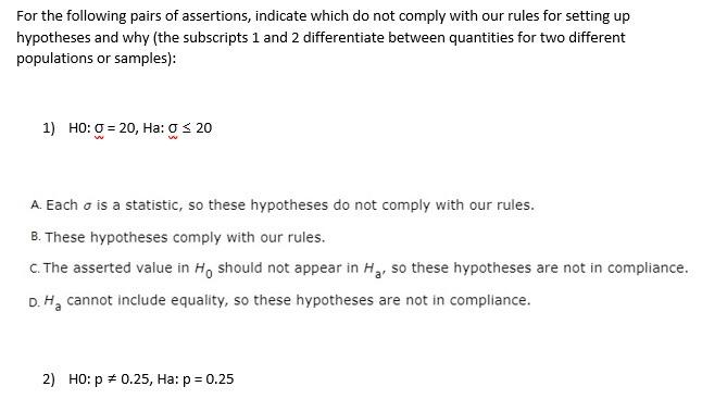 Solved For the following pairs of assertions, indicate which | Chegg.com