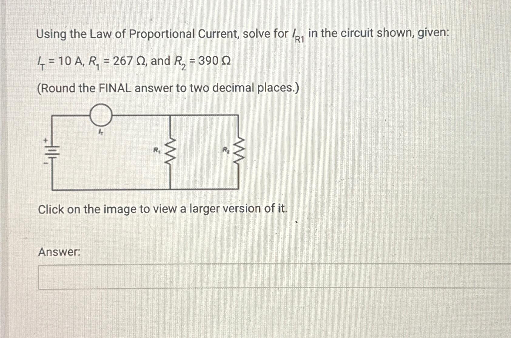 Solved Using The Law Of Proportional Current Solve For Ir1