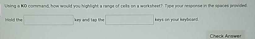 Solved Using a KO command, how would you highlight a range | Chegg.com
