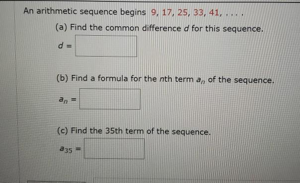 Solved An arithmetic sequence begins 9, 17, 25, 33, 41, .... | Chegg.com
