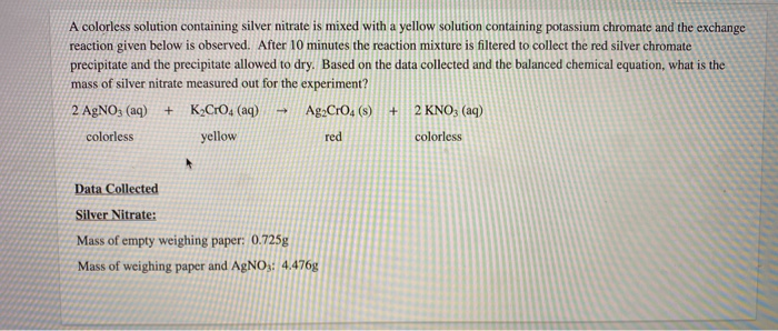 Solved A colorless solution containing silver nitrate is | Chegg.com