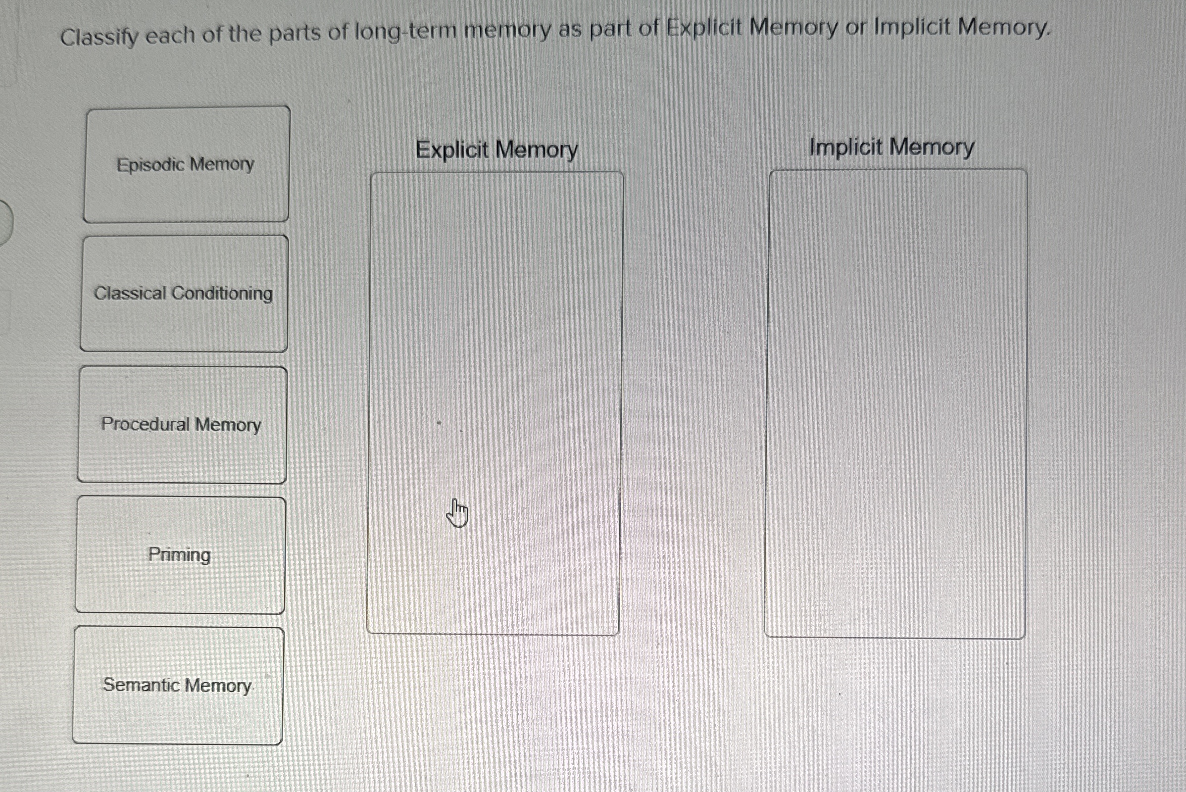 Solved Classify each of the parts of long-term memory as | Chegg.com