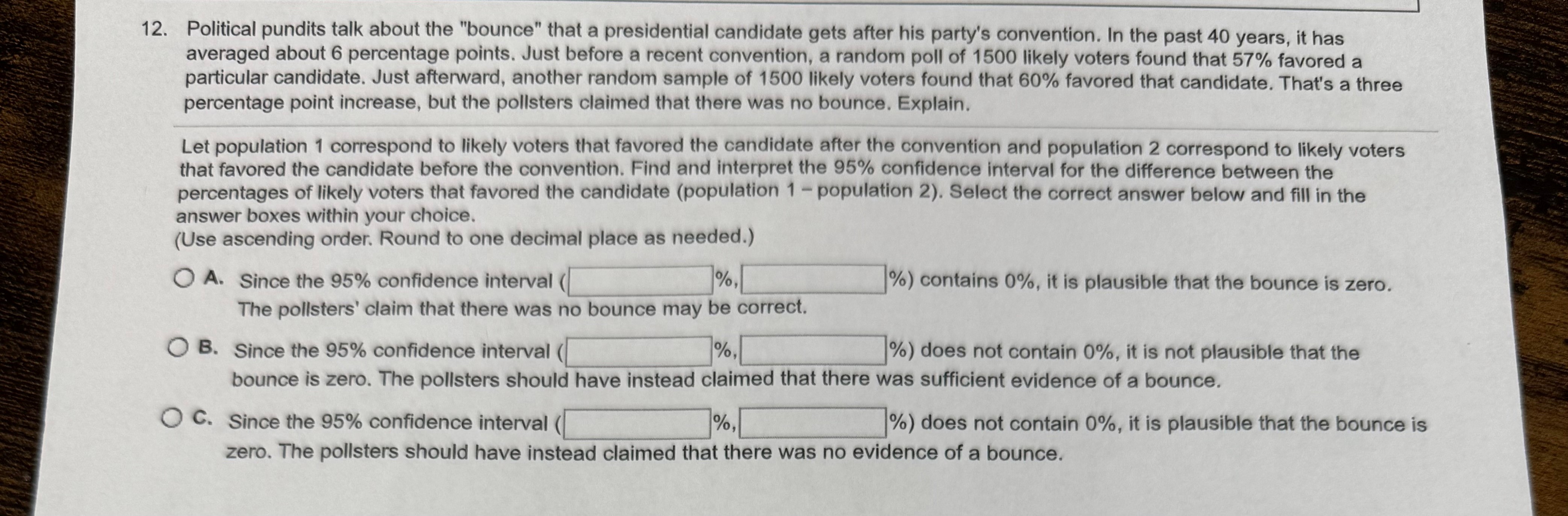 Solved 12. ﻿Political pundits talk about the "bounce" that a | Chegg.com