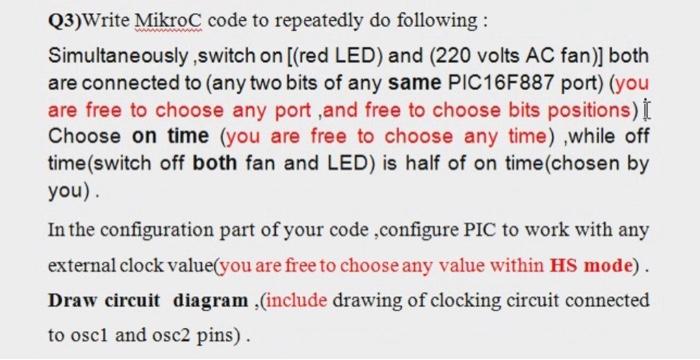Solved 3write Mikroc Code To Repeatedly Do Following 
