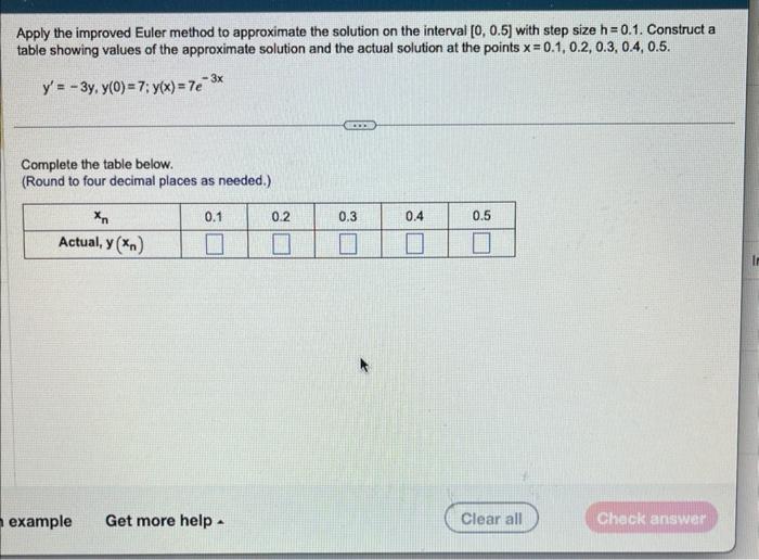 Solved Apply The Improved Euler Method To Approximate The 