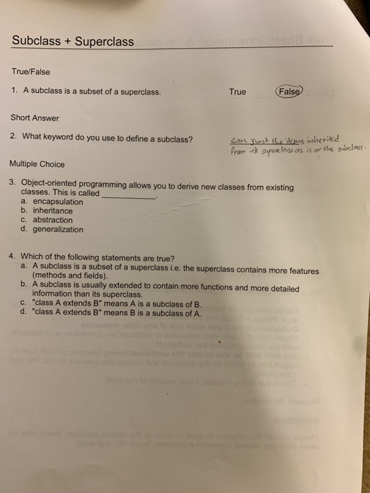 Solved Subclass Superclass True False 1 A Subclass Is A