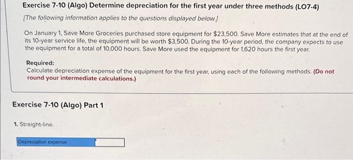 Solved Exercise 7-10 (Algo) Determine depreciation for the | Chegg.com