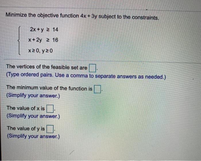 Solved Minimize The Objective Function 4x 3y Subject To