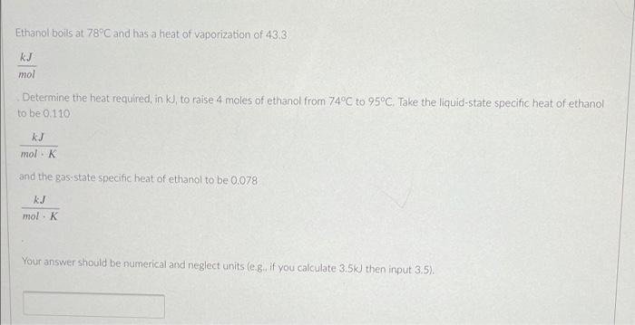 Solved Ethanol boils at 78°C and has a heat of vaporization | Chegg.com
